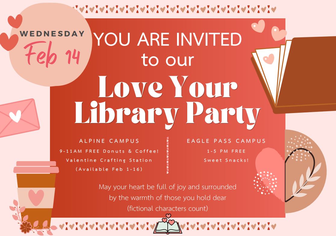 Love Your Library Party this Valentine’s Day – SRSU Library & Archives